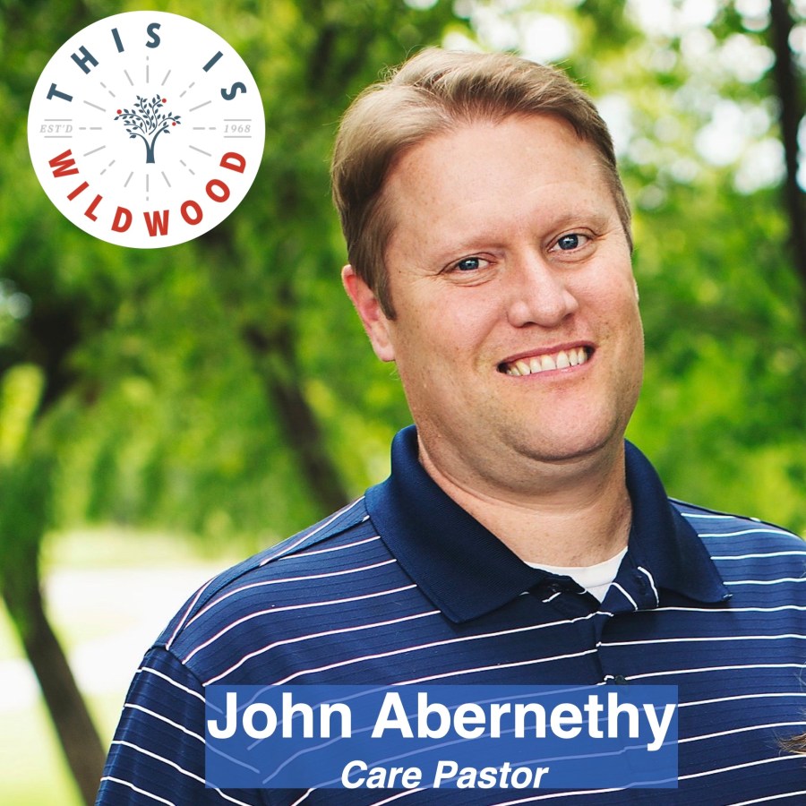 Episode 38: This is Wildwood! For the Church with our Care Pastor John Abernethy – Pastor Mark ...